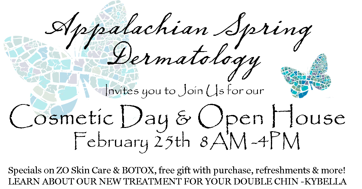 Open House and Cosmetic Day - Appalachian Spring Dermatology